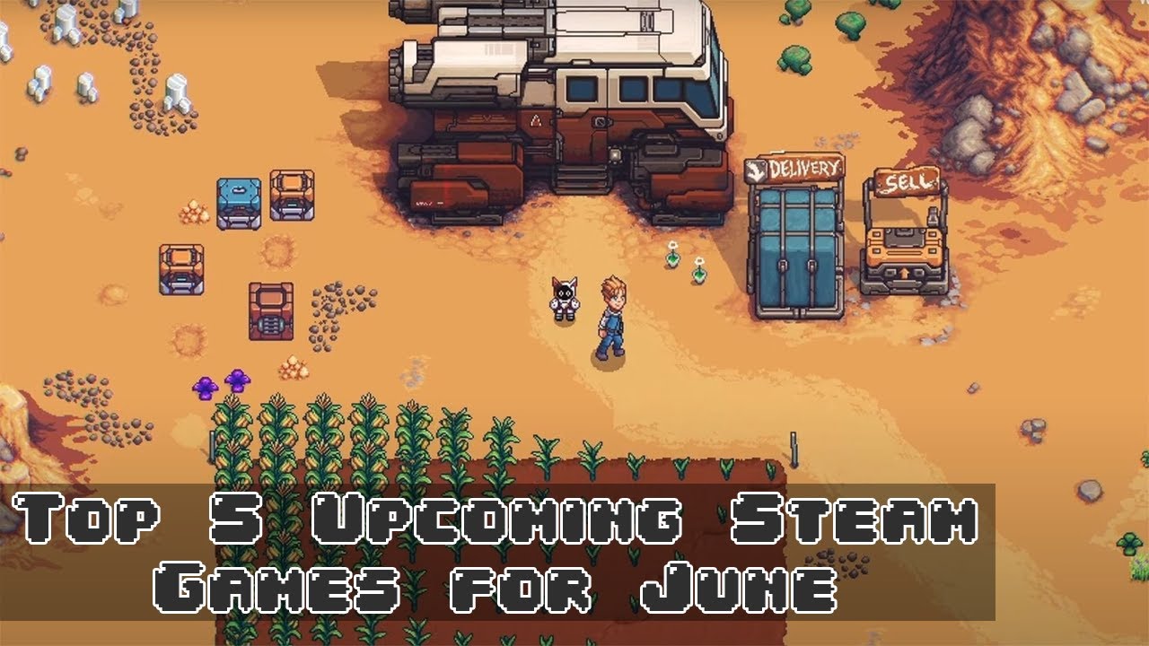 Top 5 Upcoming Steam Games for June 2023 - YouTube