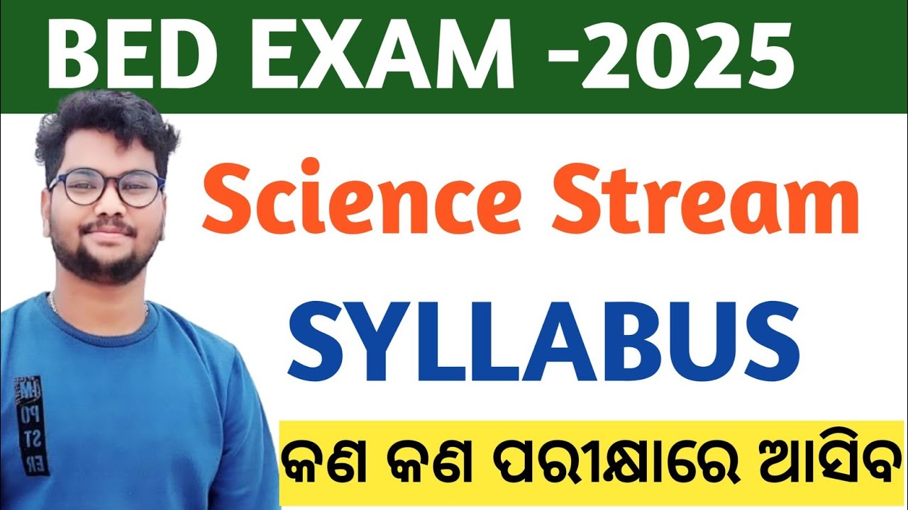 Bed exam 2025 syllabus|Bed entrance exam science stream syllabus 2025 ...