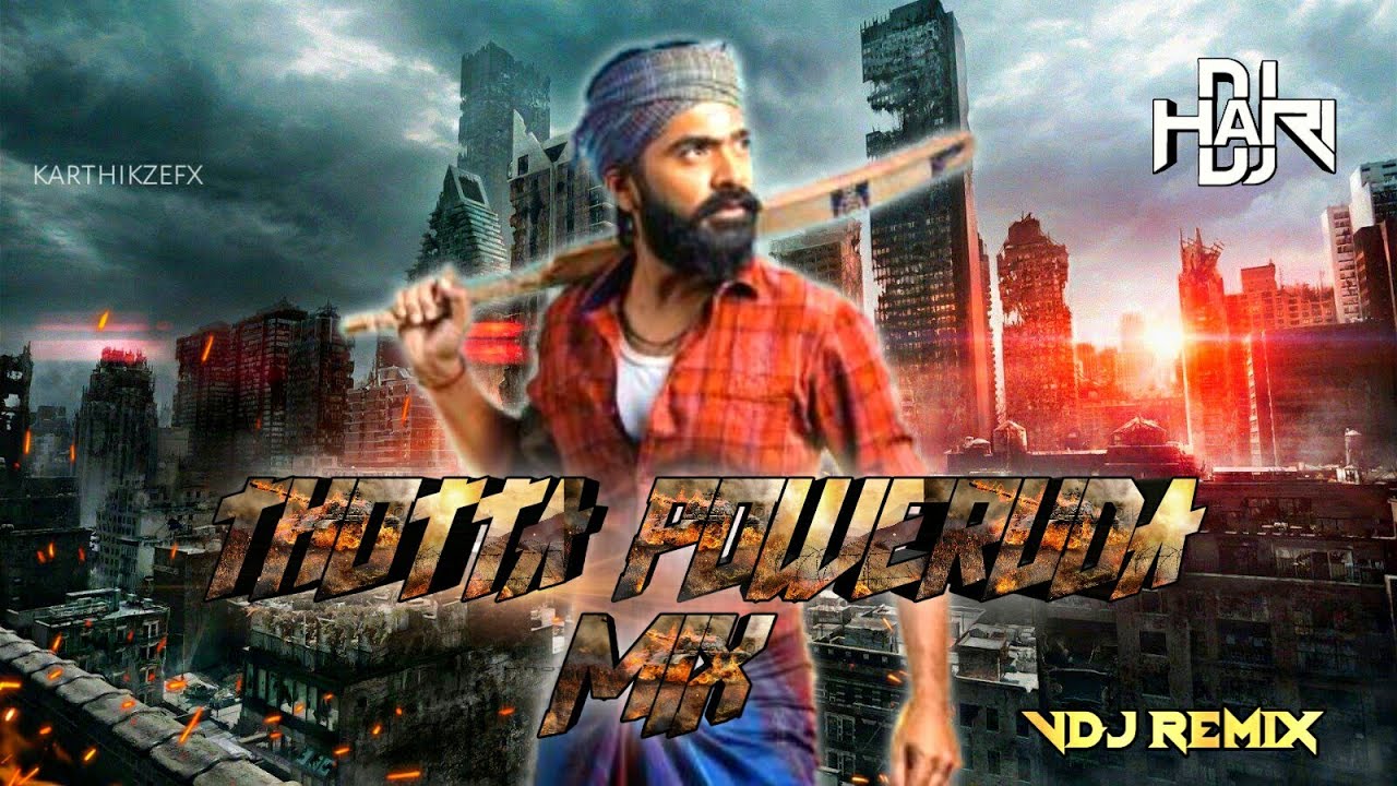 Dj Hari - Thotta Power Daa Mix || VDJ REMIX - YouTube