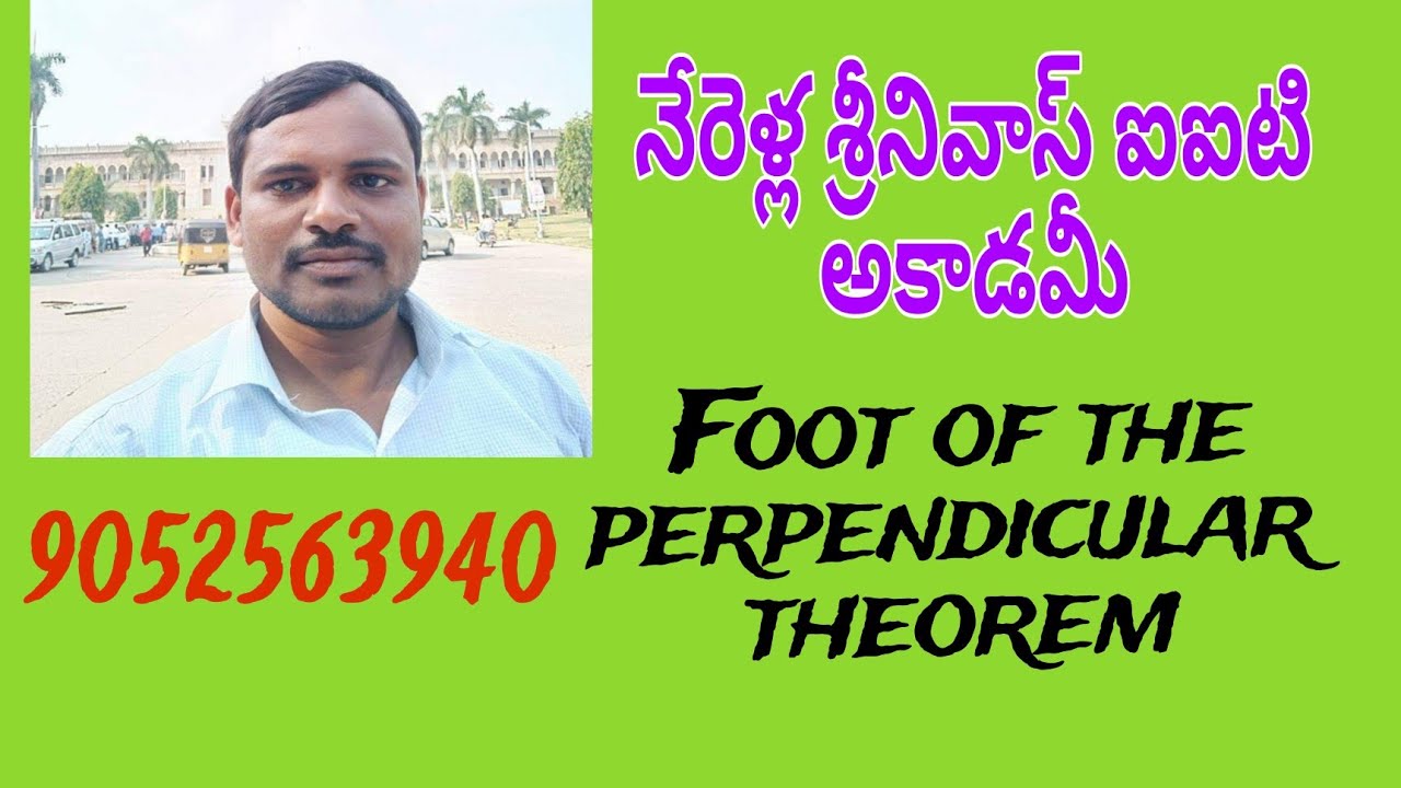 # FOOT OF THE PERPENDICULAR THEOREM FROM STRAIGHT LINES (CO-ORDINATE ...