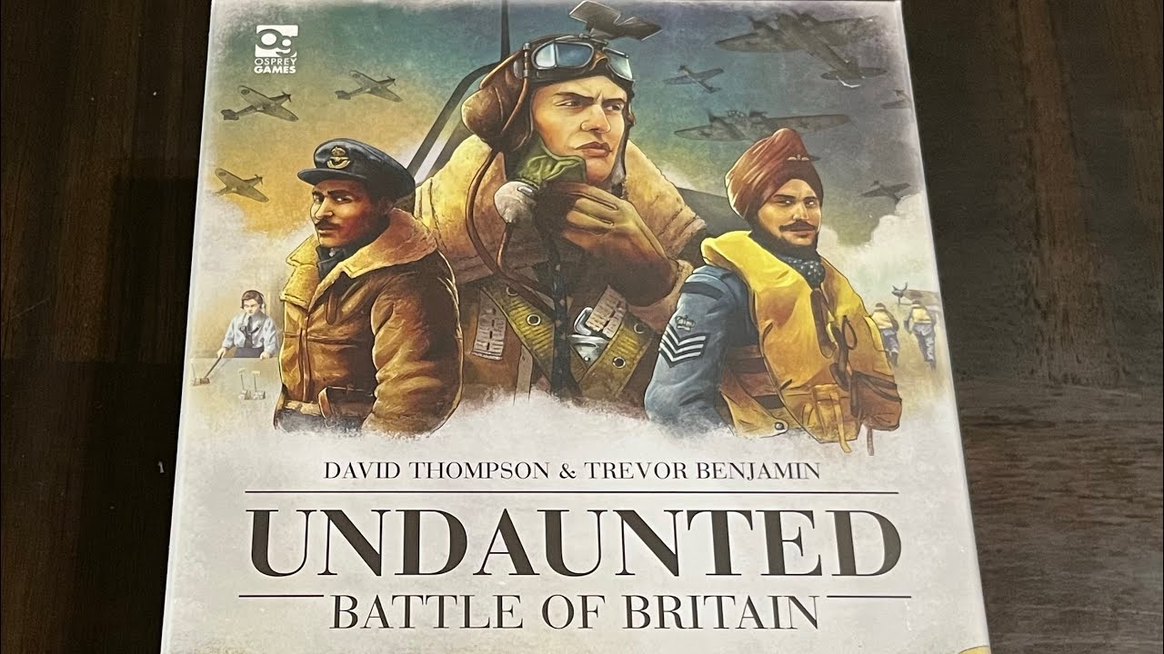Undaunted: Battle of Britain (Osprey) - Unboxing and Brief Overview ...