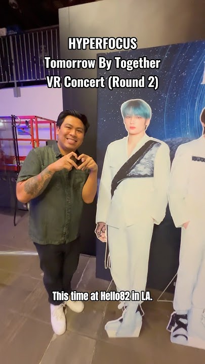 Come with me for round 2 of the TXT VR concert. Thank you hello82 LA for inviting me! #txt # ...