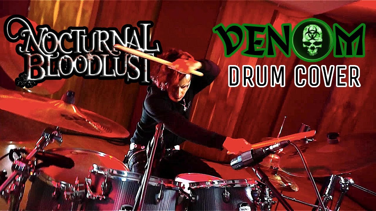 VENOM (NOCTURNAL BLOODLUST) - Drum Cover - YouTube