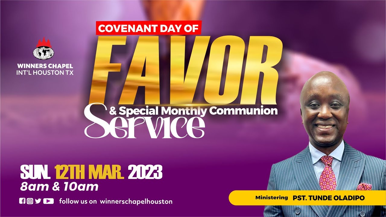 Covenant Day of Favor & Special Monthly Communion Service | 03/12/23 ...