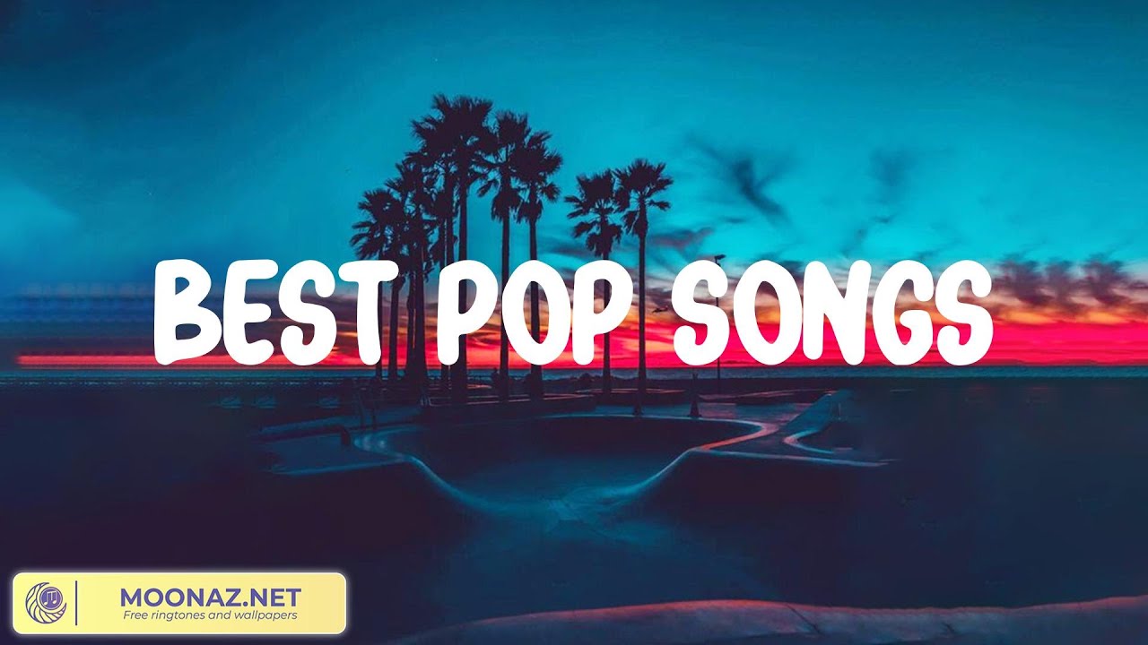 Best Pop Songs | Miley Cyrus, ZAYN, James Arthur ft. Anne-Marie, John ...