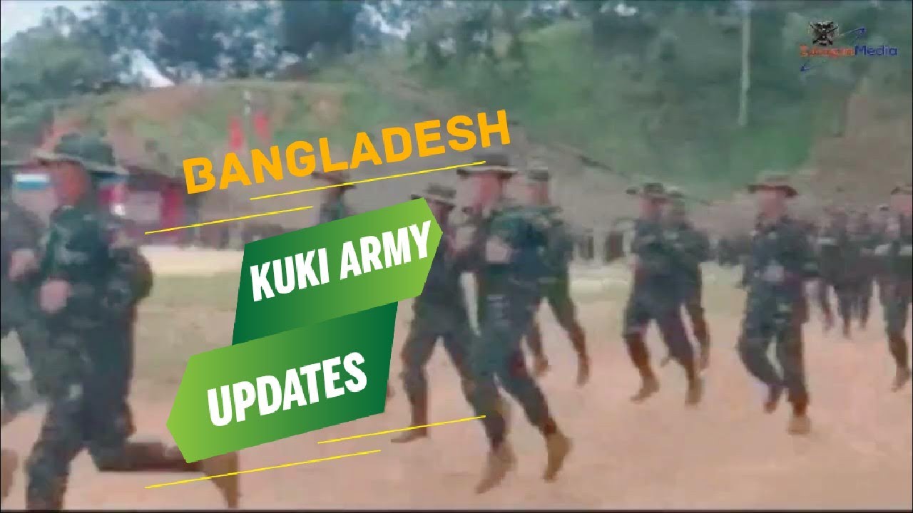 KUKI ARMY BANGLADESH, NEXT MOVE DOCUMENTARY - YouTube