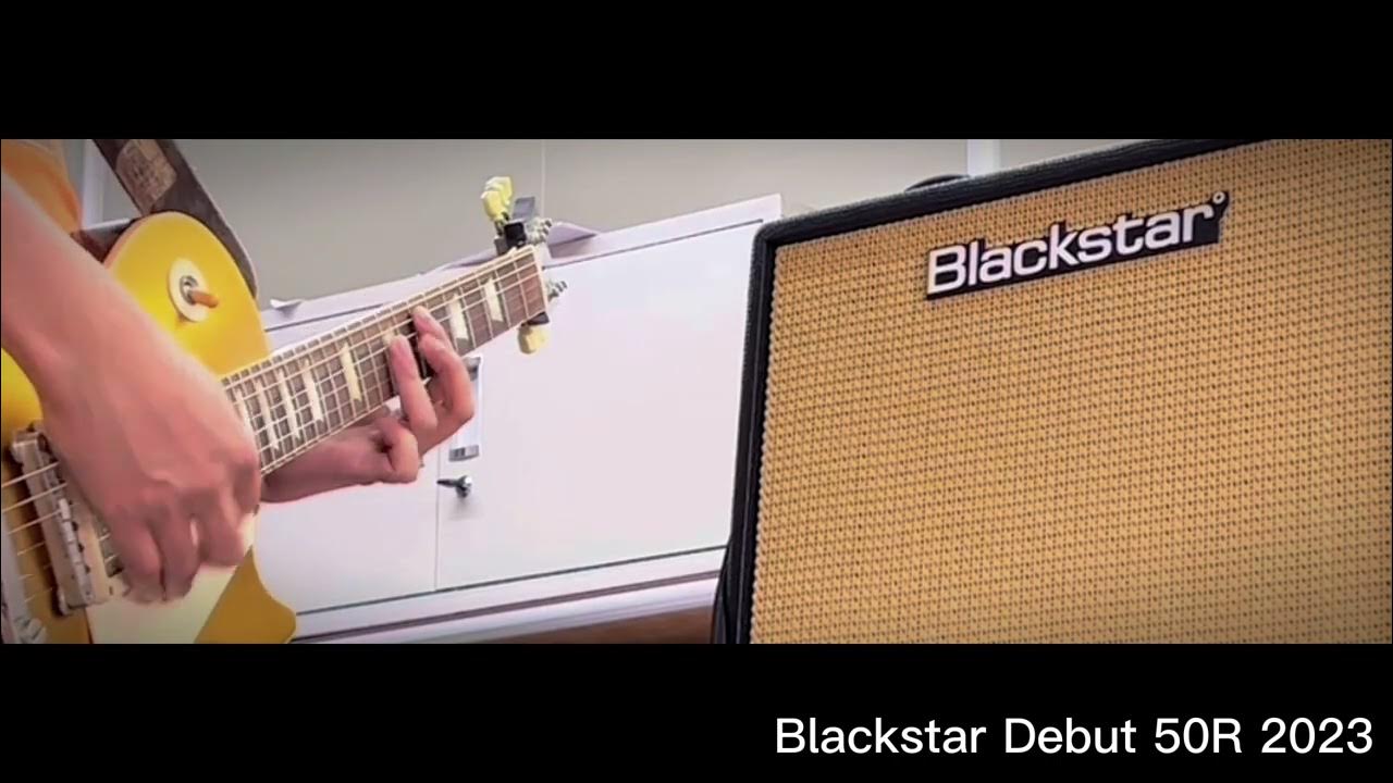 Blackstar Debut 50R 2023, (with a Gibson R7 in a big room) Surprisingly good! - YouTube