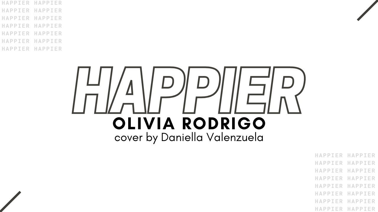 [COVER] happier - Olivia Rodrigo - YouTube