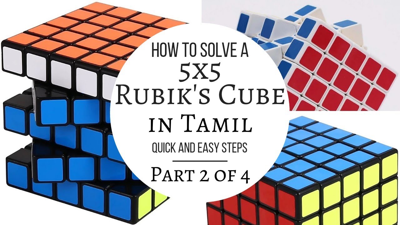 5x5 Rubik s Cube Solution In Tamil Part 2of4 How To Solve A 5x5 Rubik 5x5 Rubik s Cube Solution In Tamil Part 2of4 How To Solve A 5x5 Rubik