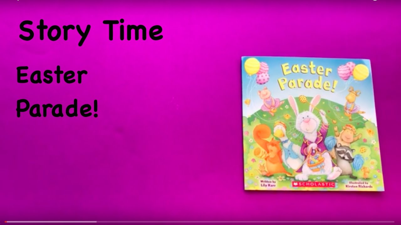 Story Time: Easter Parade! - YouTube