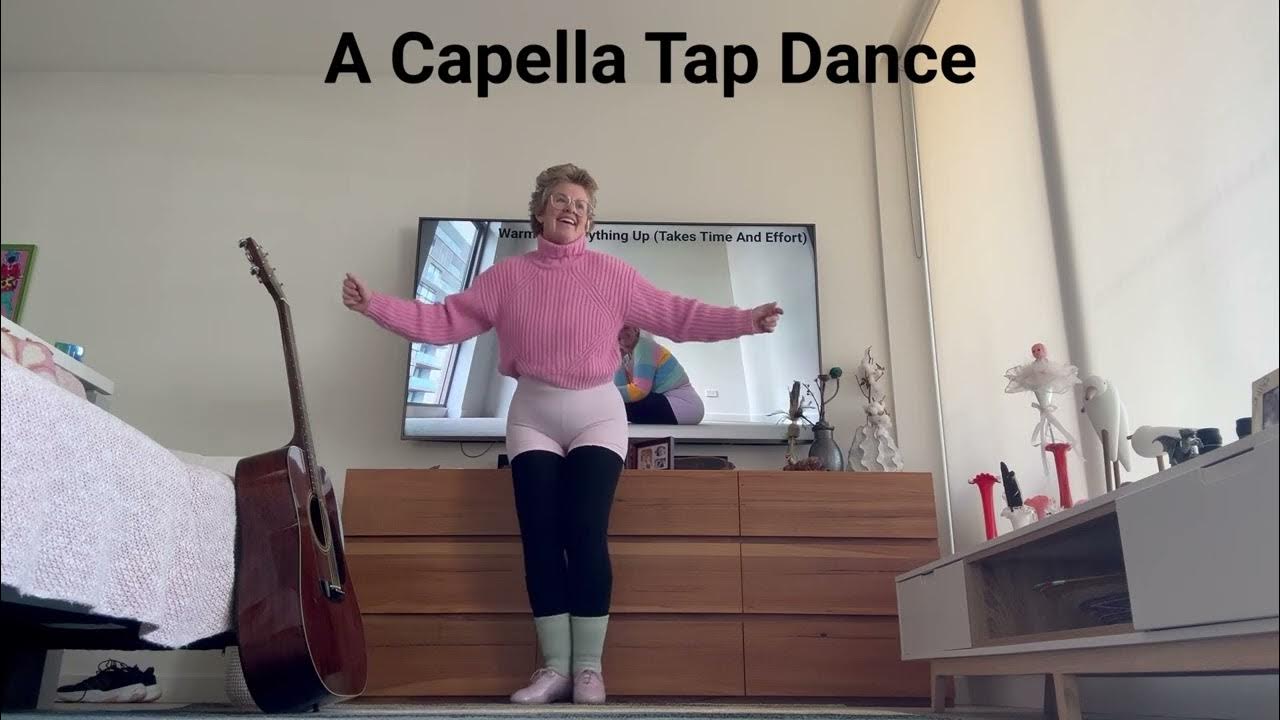 A Capella Tap Dance 🪩 (Always With A Smile On My Face) #itsapractice ...