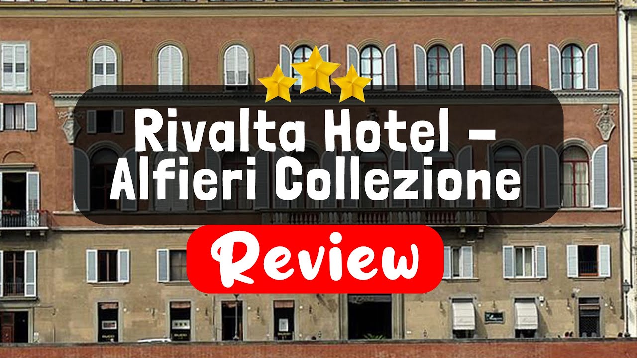 Rivalta Hotel - Alfieri Collezione Florence Review - Should You Stay At ...