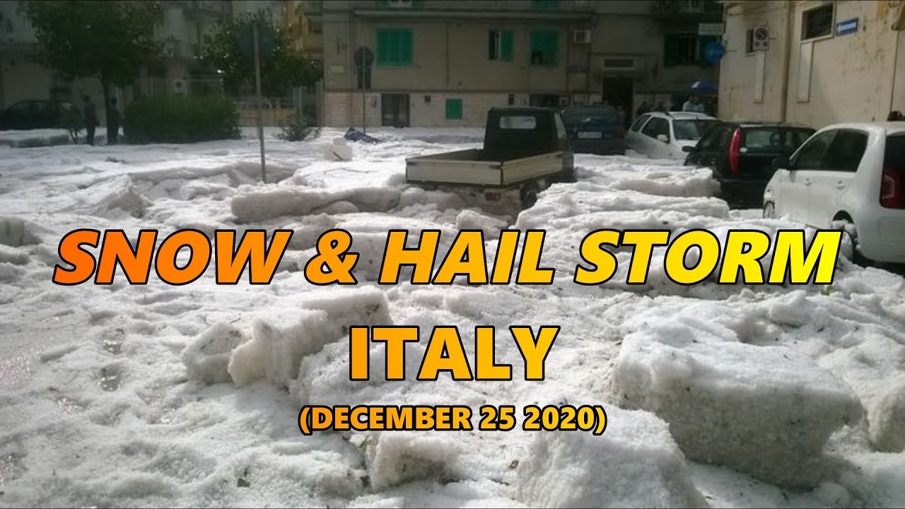 Severe Hail Storm in Italy | DECEMBER 25 2020 - YouTube
