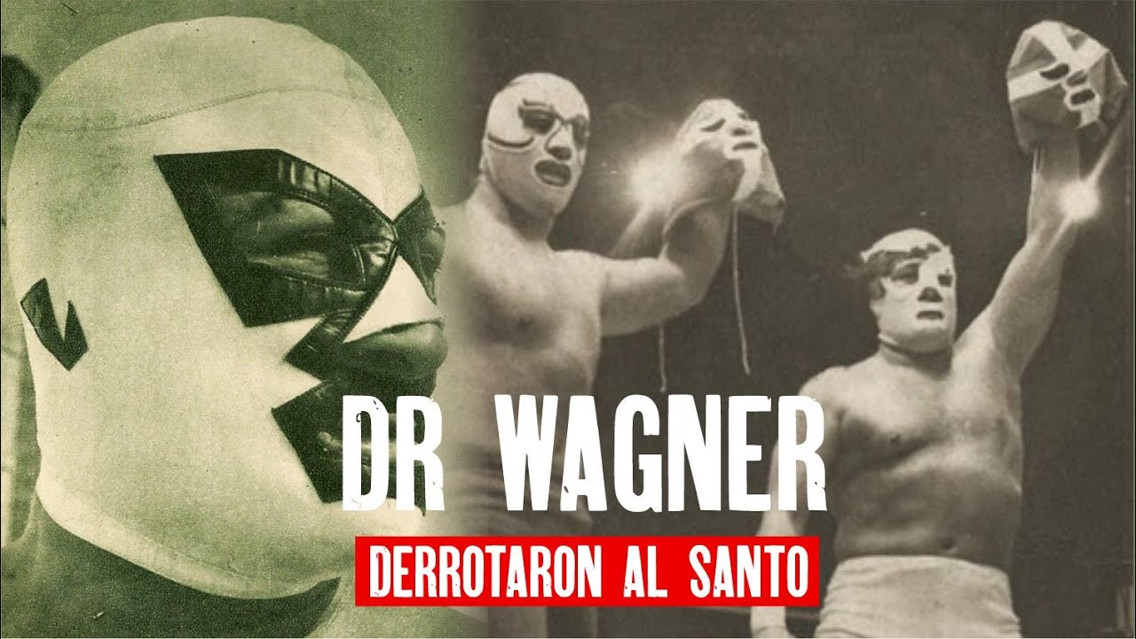 Doctor Wagner el Luchador que derrotó al santo perdio su mascara y no ...