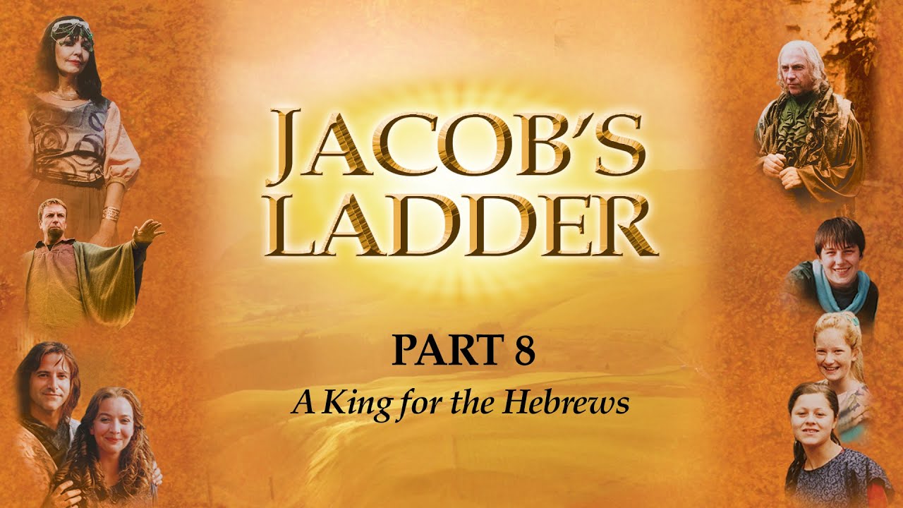 Jacob's Ladder | Episode 8 | A King for the Hebrews | Billy Engel - YouTube