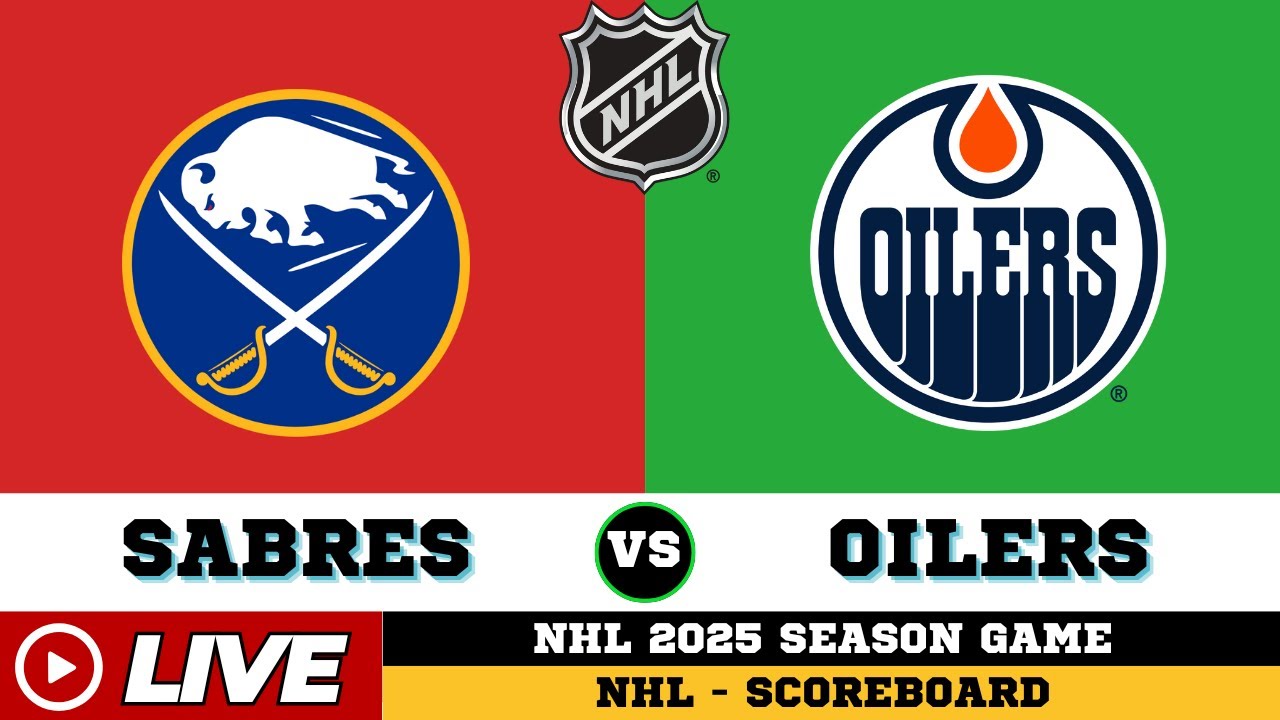 Edmonton Oilers Vs Buffalo Sabres | NHL 2025 | NHL Live SCOREBOARD | 18 ...