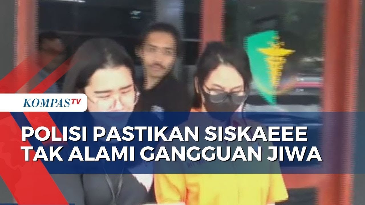 Tak Mengalami Gangguan Jiwa, Tersangka Film Porno Siskaeee Tetap ...