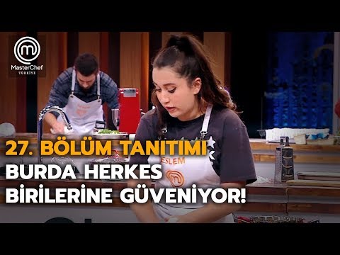 Eslem'in sözleri yarışmacıları ve şefleri kızdırdı! | 27. Bölüm Tanıtımı | MasterChef Türkiye