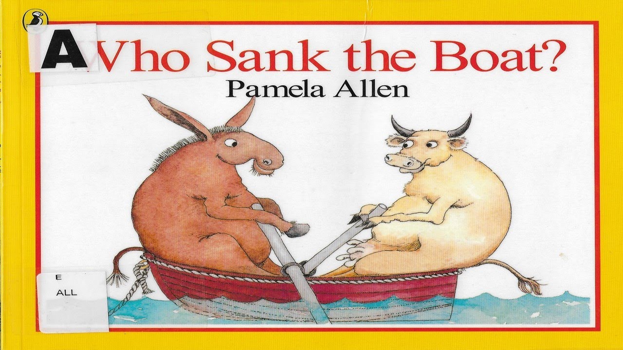 Who sank the boat by Pamela Allen - YouTube