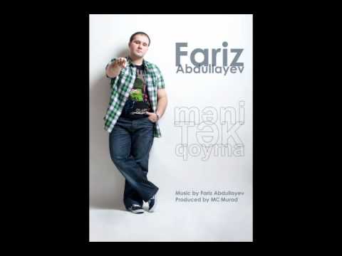 Fariz Abdullayev - Meni Tek Qoyma