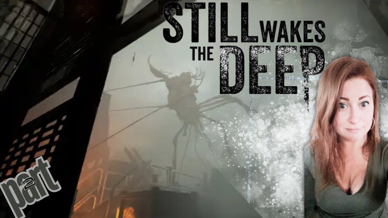 Get To Tha Choppah! | Still Wakes the Deep Part 2 - YouTube