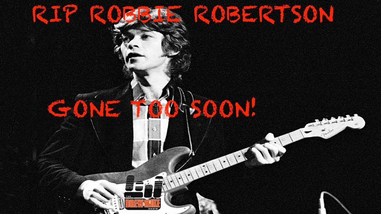 Remembering Robbie Robertson - YouTube