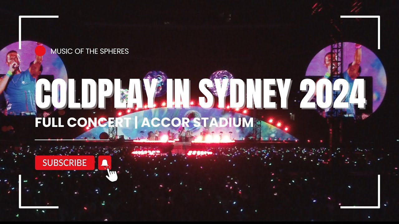 FULL CONCERT - COLDPLAY IN SYDNEY 2024 | LIVE AT ACCOR STADIUM 10/11/24 ...