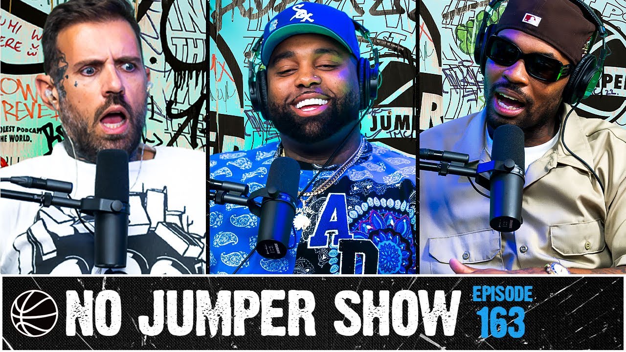 The No Jumper Show Ep. 163 - YouTube