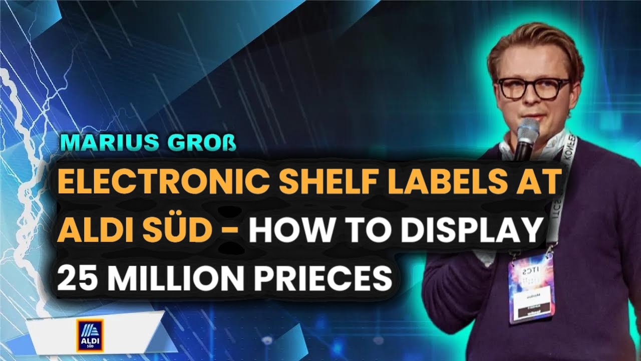 Electronic Shelf Labels at ALDI SÜD - How to display 25 million prices ...