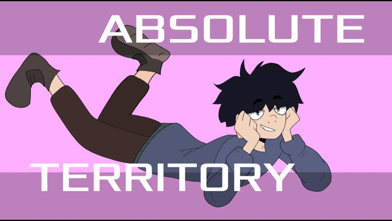 ABSOLUTE TERRITORY- animation meme - YouTube