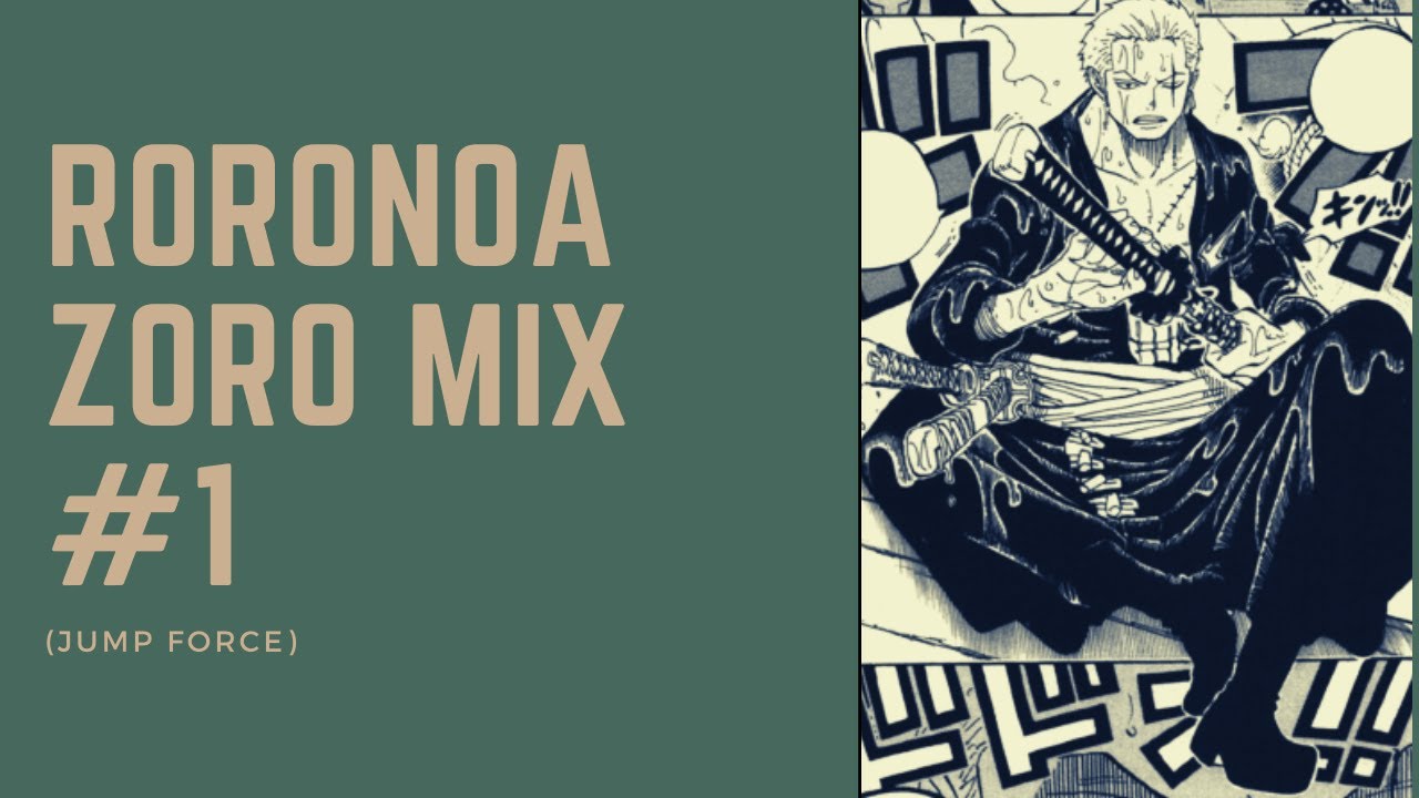 Roronoa Zoro Mix #1 (Jump Force) [GMV/VGMV] ~ "Samurai Crow" - Crow ...
