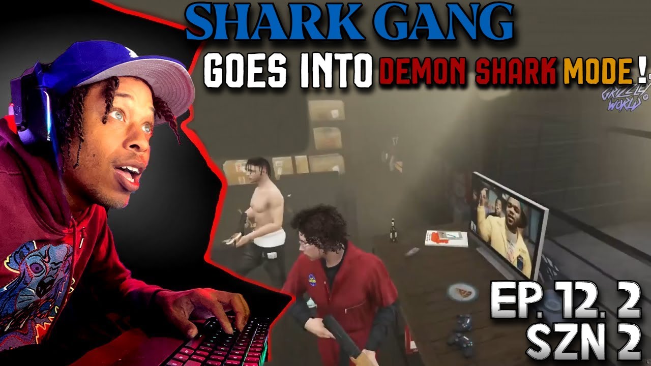 Episode 12.2: Shark Gang Goes Into DEMON SHARK MODE! | GTA RP ...