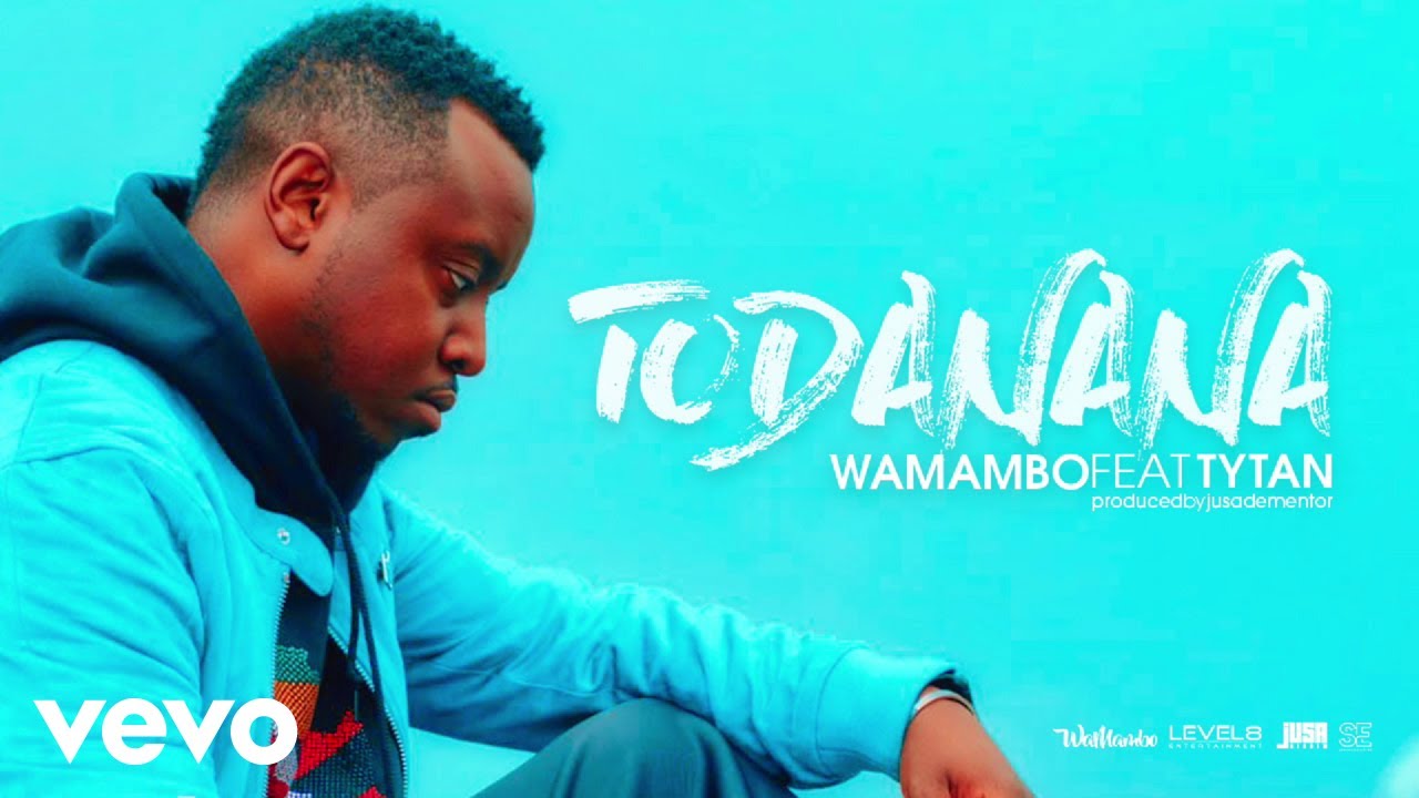 WaMambo - Todanana (Official Lyric Video) ft. Tytan - YouTube