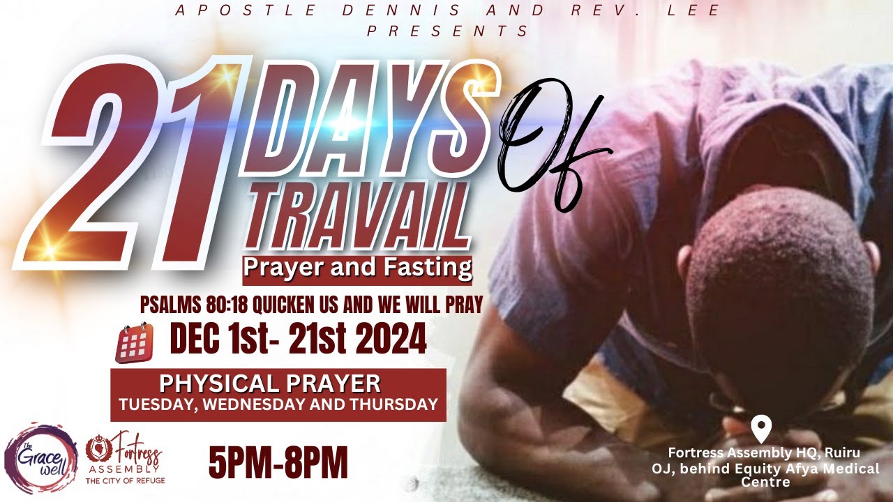 21 DAYS OF TRAVAIL. PRAYER AND FASTING. - YouTube