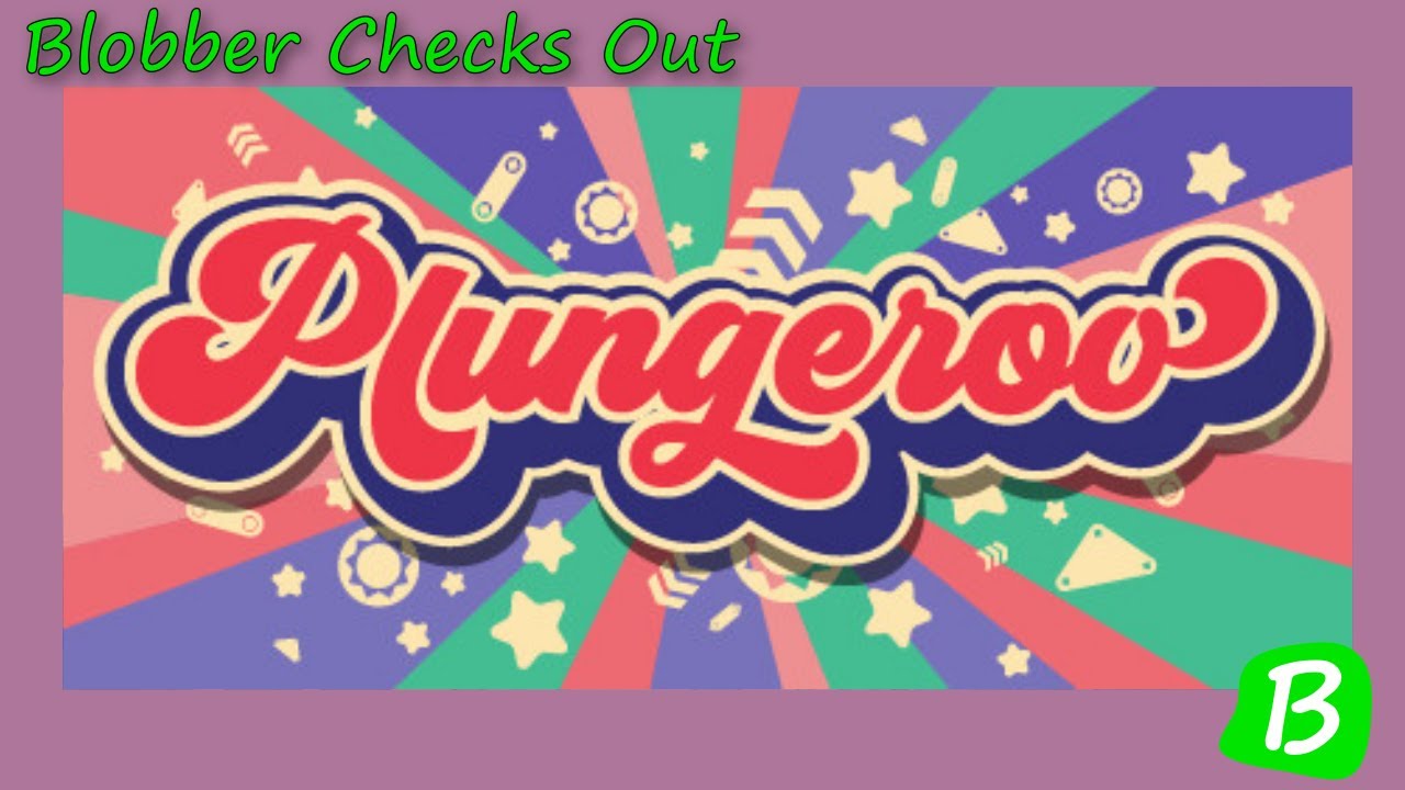 Blobber Checks Out - Plungeroo (Demo) - YouTube