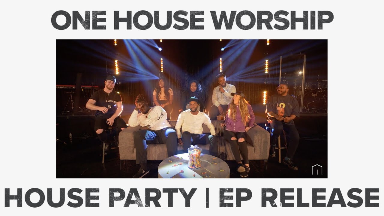 HOUSE PARTY | NEW EP RELEASE 🎉 | ONE HOUSE - YouTube