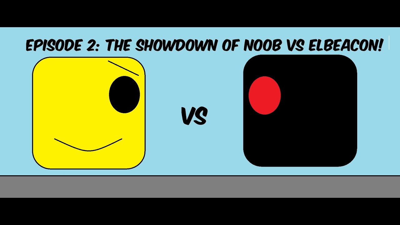 ROBLOX SHOW SEASON 1 | EPISODE 2: THE SHOWDOWN OF NOOB VS ELBEACON | (2 ...