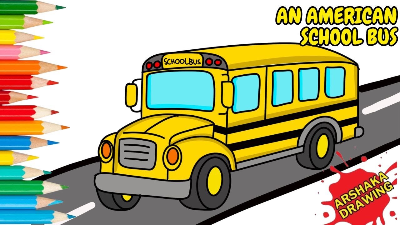 How to Draw An American School Bus Easy | Arshaka Drawing - YouTube