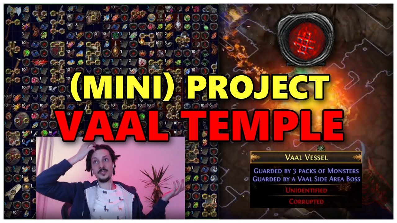 [PoE] Project Vaal Temple - Collecting garbage but somehow getting rich ...