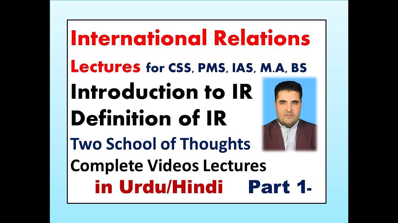 International Relation Video Lecture 1 (Introduction to IR) - YouTube