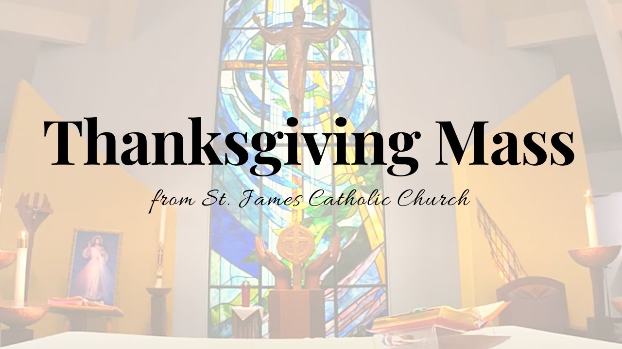 Thanksgiving Day Mass 11/25/2021 - YouTube