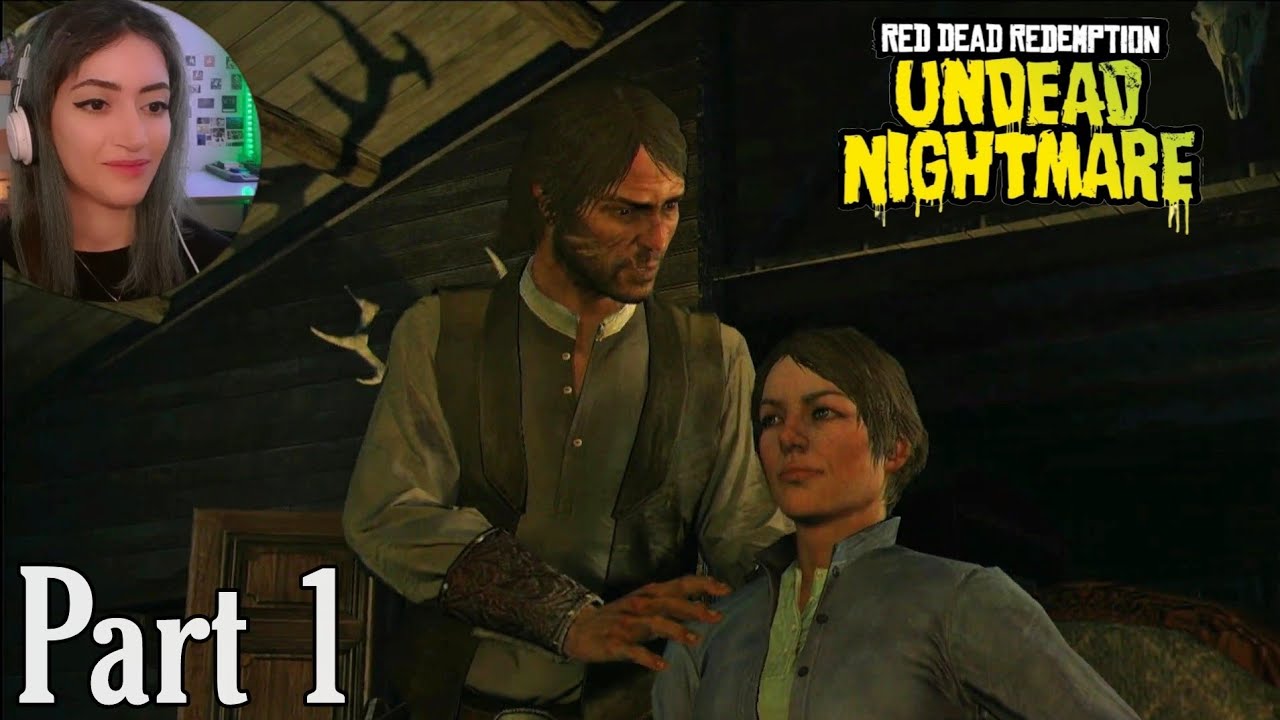 Red Dead Redemption: Undead Nightmare - Gameplay Walkthrough Part 1 ...