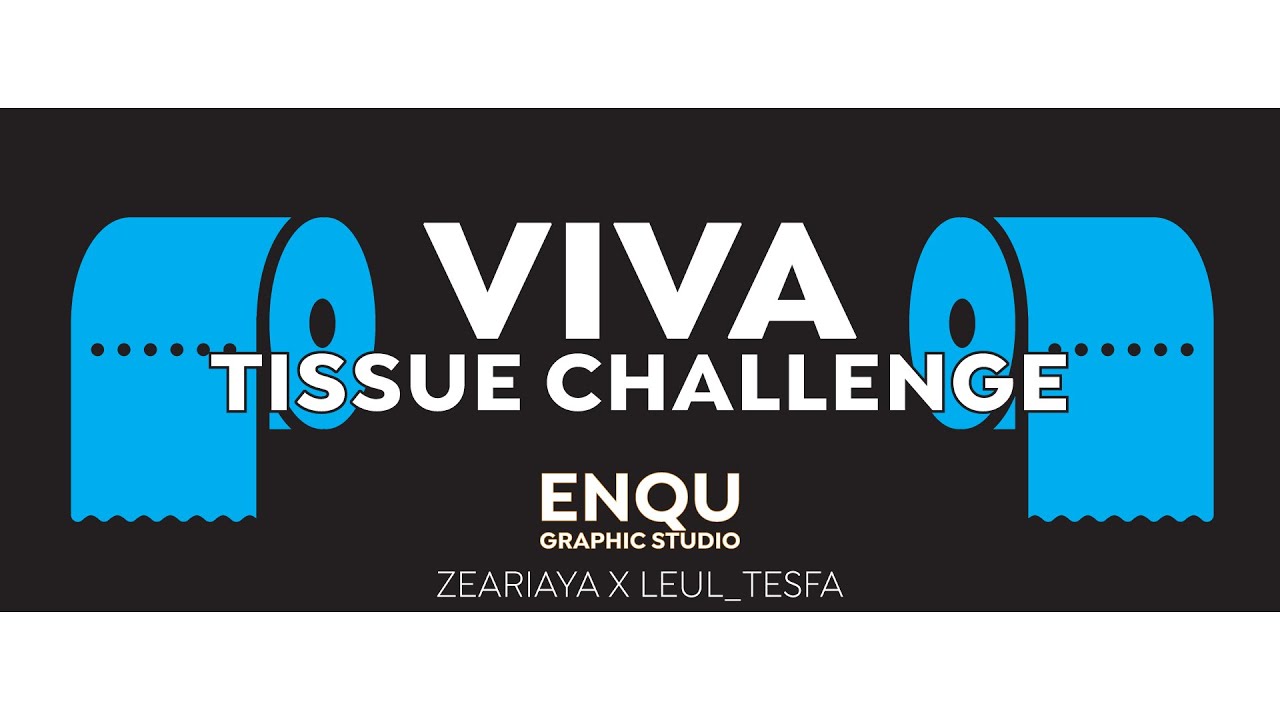 VIVA TISSUE CHALLENGE | ENQU GRAPHICS STUDIO X ZEARIAYA - YouTube