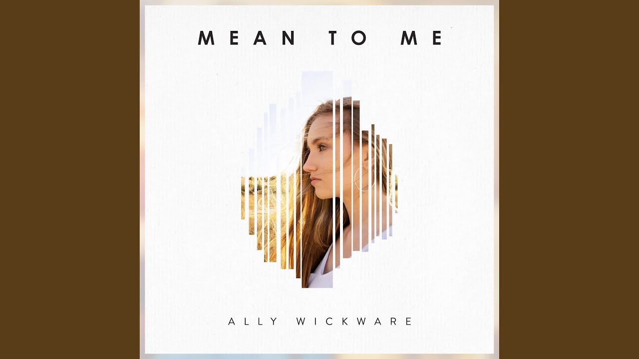 Mean To Me YouTube mean-to-me-youtube