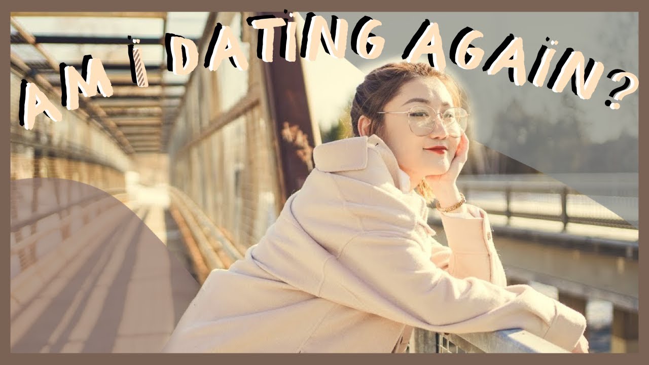 【Am I Dating Again?】我这到底是恋爱了吗|一定要替我保密的好羞耻的生活分享哦 - YouTube