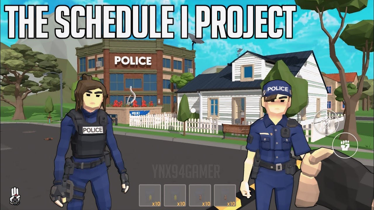 The Schedule I Project (New Update: Police System, New Products, New ...