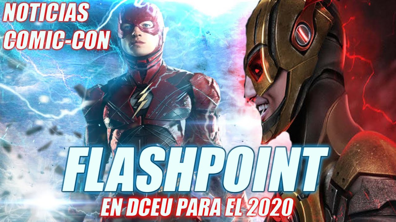 FLASHPOINT EN DCEU - Pelicula de Flash Adaptara "Flashpoint Paradox" # ...