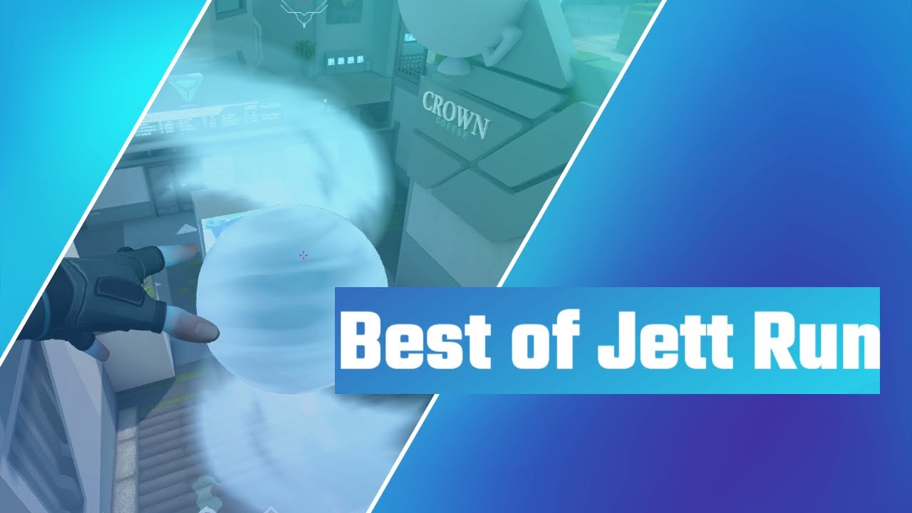 Best of Jett Run | Valorant - YouTube