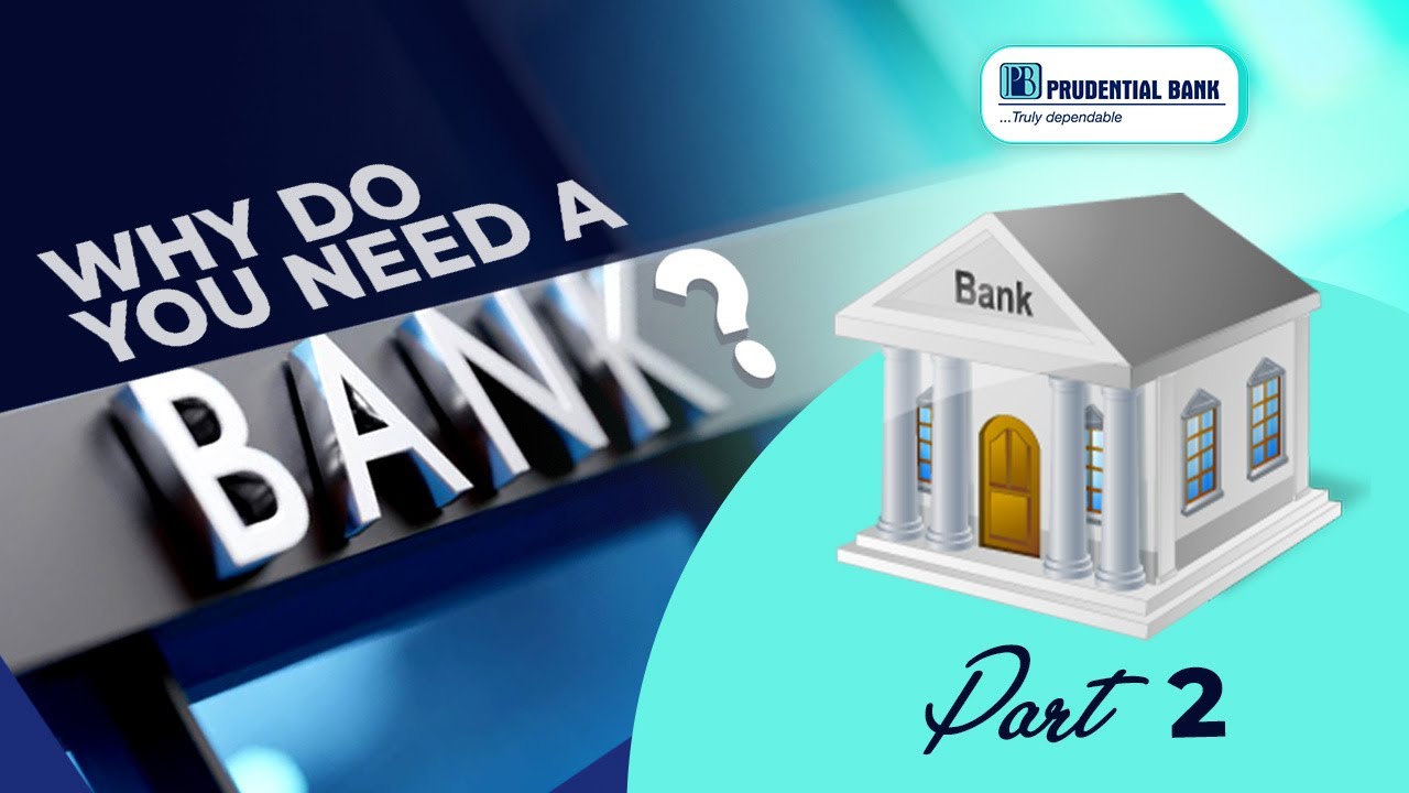 Why Do You Need A Bank? - Part 2 - YouTube