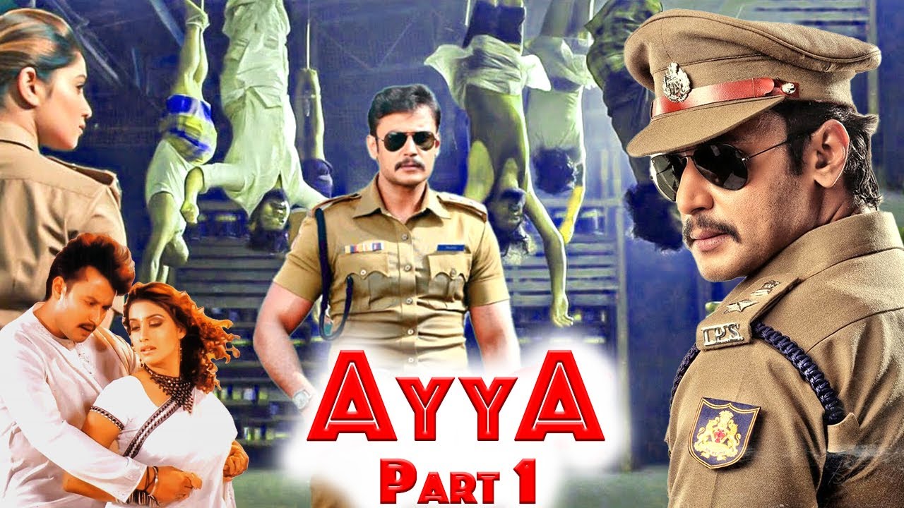 Ayya Super Action Movie Part 1 Full HD | Darshan and Rakshita | Darshan ...